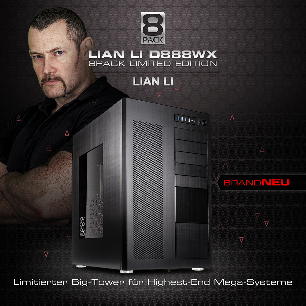 Lian Li D888WX 8Pack Limited Edition: Alu-Big-Tower für custom ...