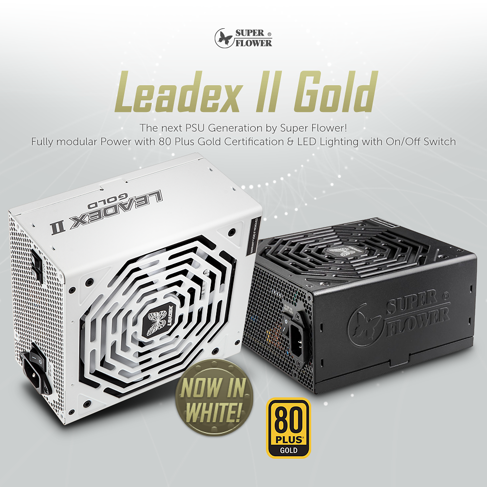 Super Flower Leadex II Gold - The new Power Supply Generation by Super ...