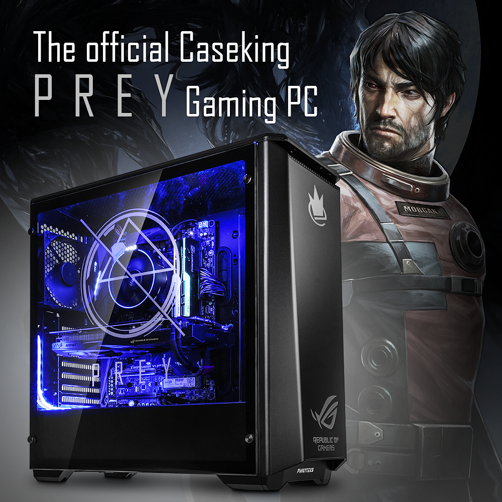 Bethesda Softworks Prey and the Official Caseking Gaming PC - Caseking ...