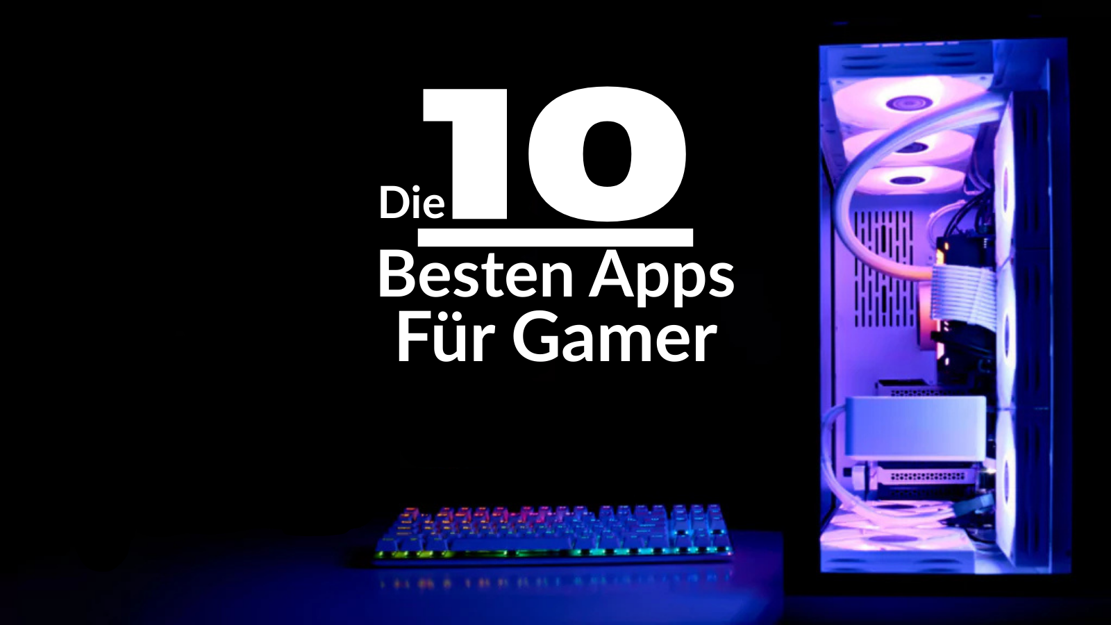Die 10 besten Apps für Gamer