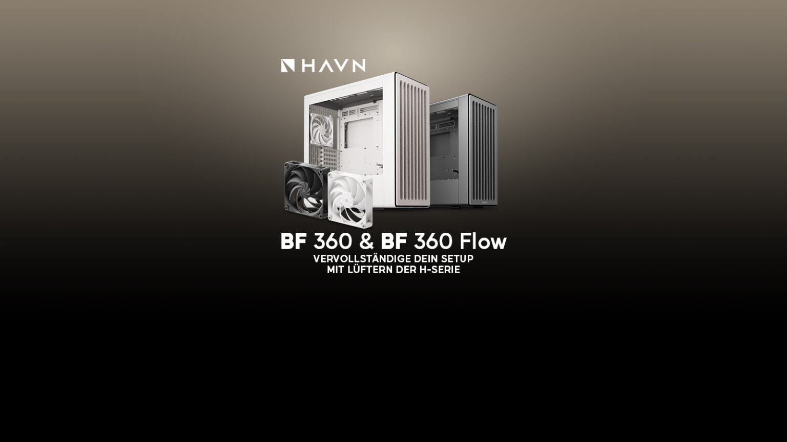 HAVN: BF360 Midi-Tower, Lüfter und GPU-Halterungen