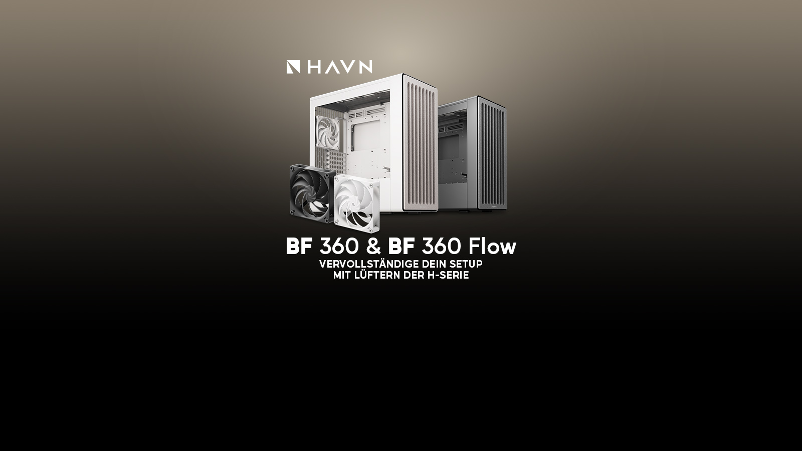 HAVN: BF360 Midi-Tower, Lüfter und GPU-Halterungen