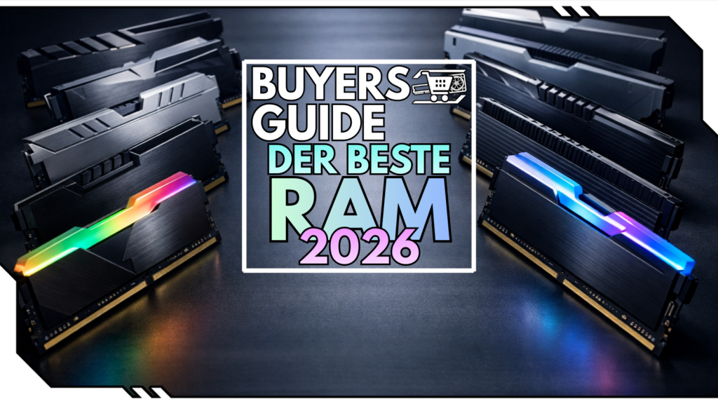 Bester RAM 2026: Die 10 stärksten Kits für Gaming & Creator