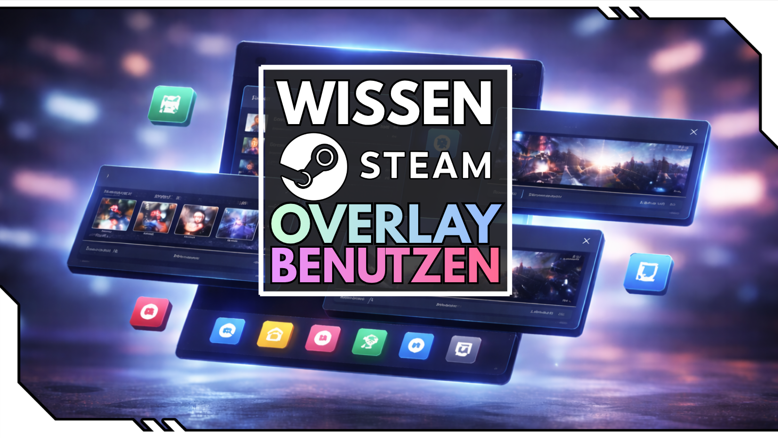 Steam Overlay nutzen: So nutzt du alle Funktionen